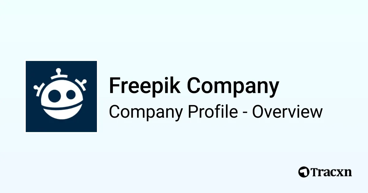 Freepik Company - 2026 Company Profile, Team, Funding & Competitors ...