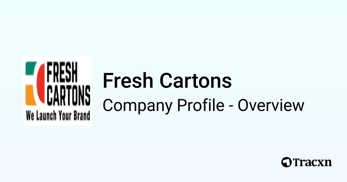 Fresh Cartons - 2025 Company Profile, Team, Competitors & Financials ...