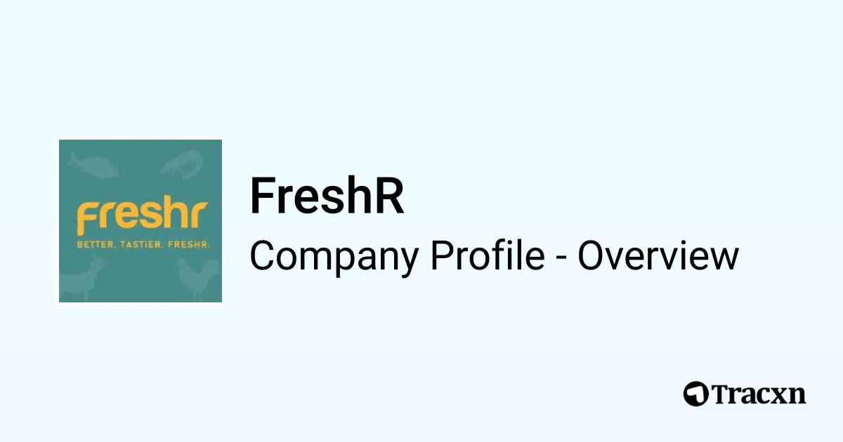 FreshR - 2026 Company Profile, Team, Funding, Competitors & Financials ...