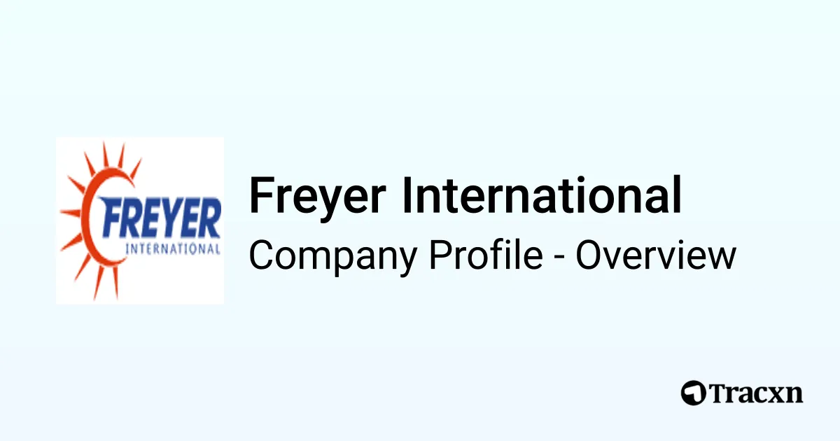 Freyer International - 2026 Company Profile & Competitors - Tracxn
