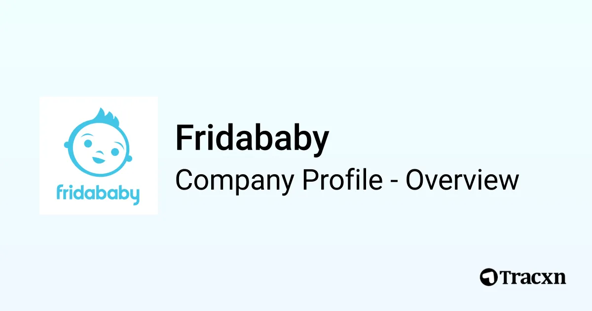 Fridababy - 2026 Company Profile & Competitors - Tracxn