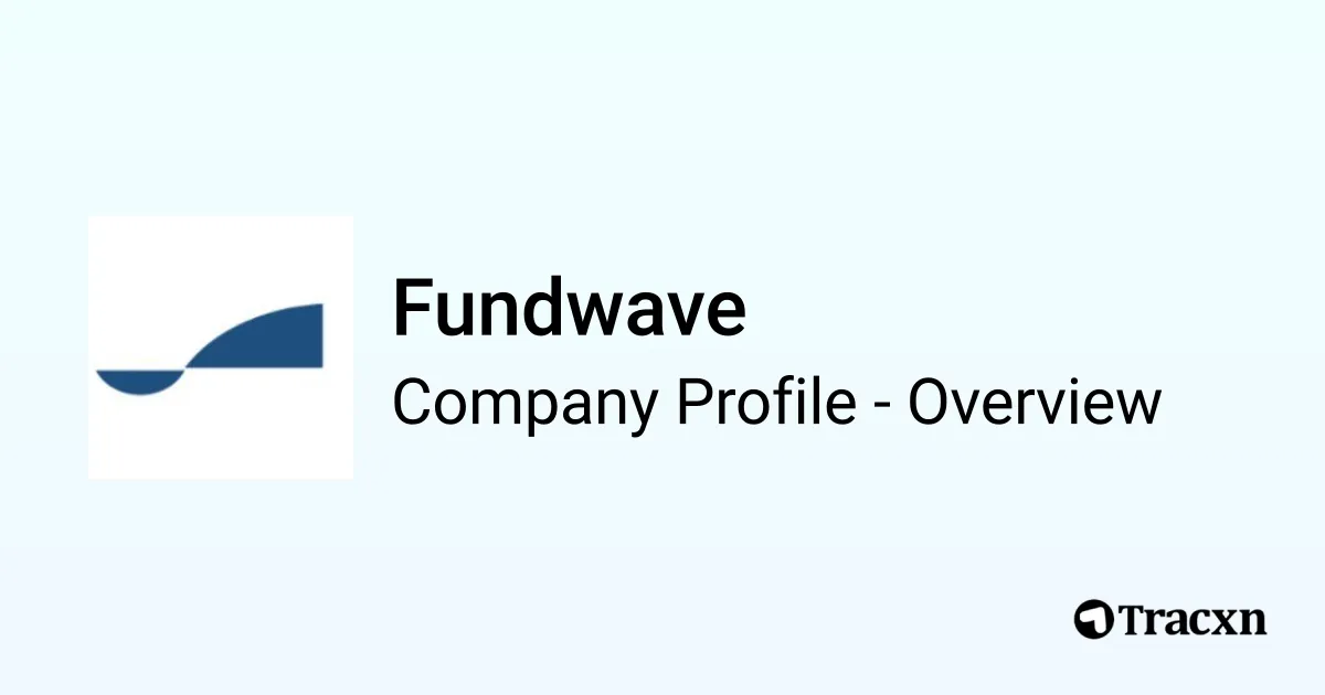 Fundwave - 2025 Company Profile, Team & Competitors - Tracxn