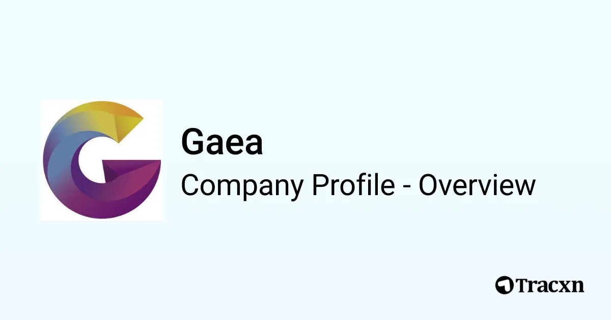 Gaea - 2025 Company Profile, Team & Competitors - Tracxn