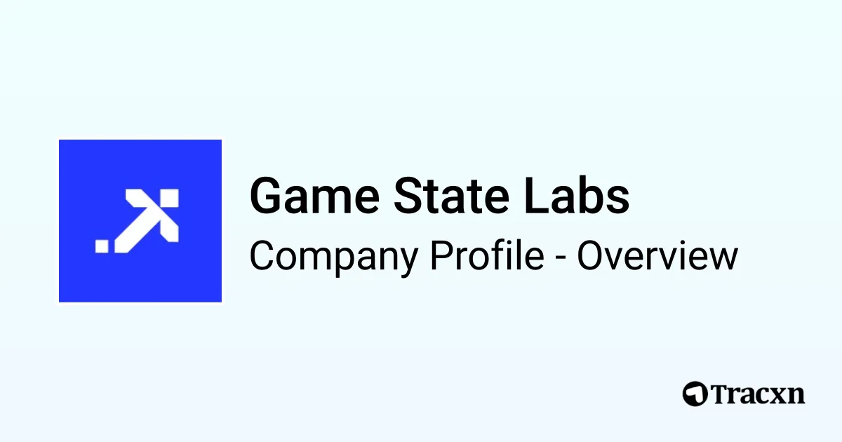 Game State Labs - 2026 Company Profile, Team, Funding & Competitors ...
