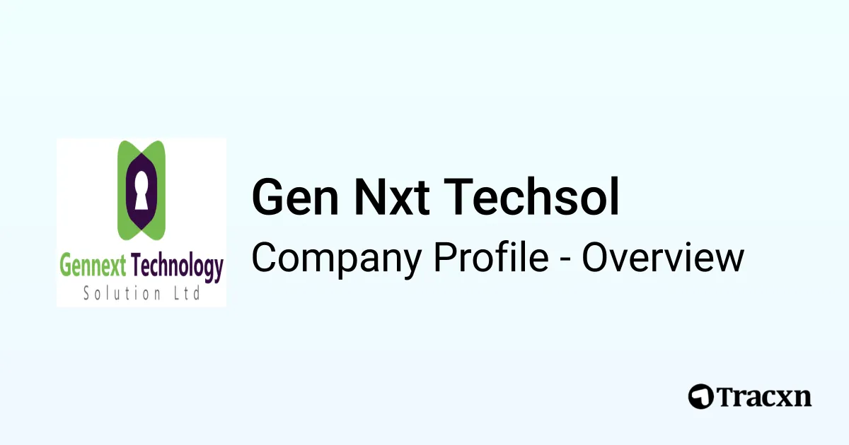 Gen Nxt Techsol - 2025 Company Profile & Competitors - Tracxn
