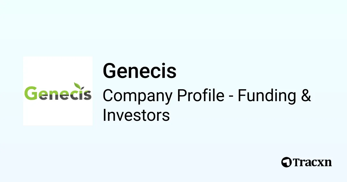 Genecis - 2025 Funding Rounds & List of Investors - Tracxn