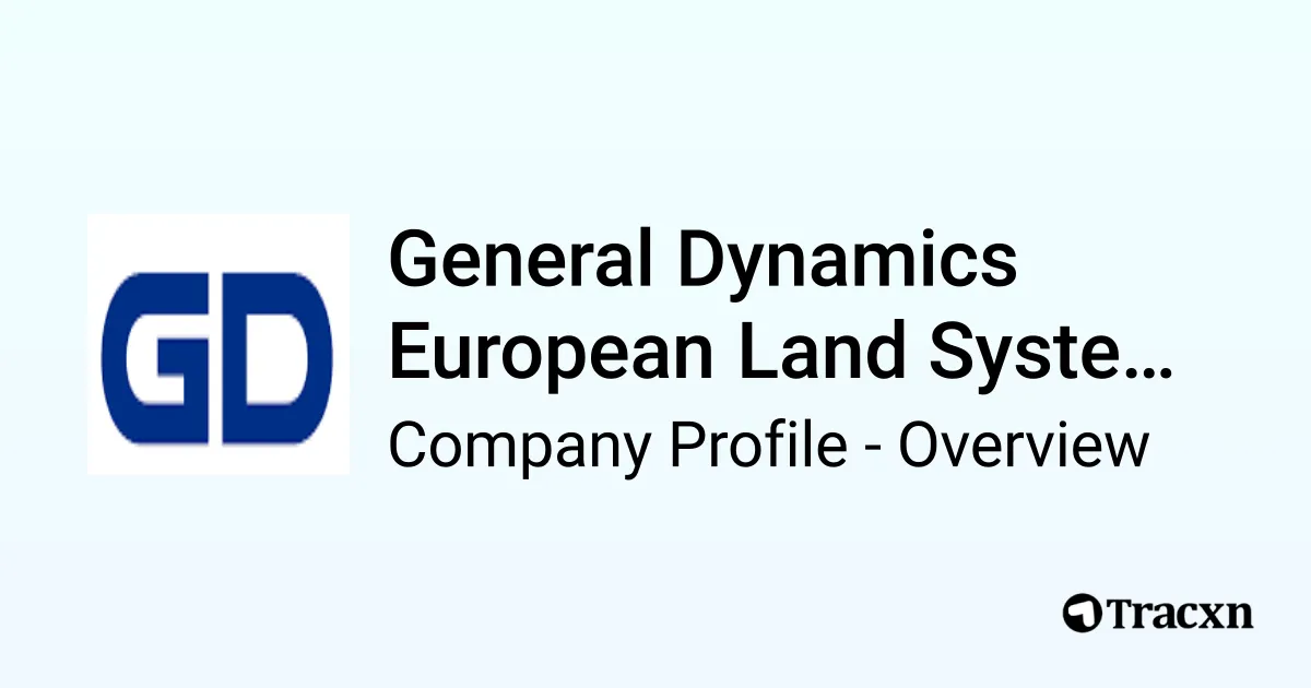 General Dynamics European Land Systems - 2025 Company Profile, Funding ...