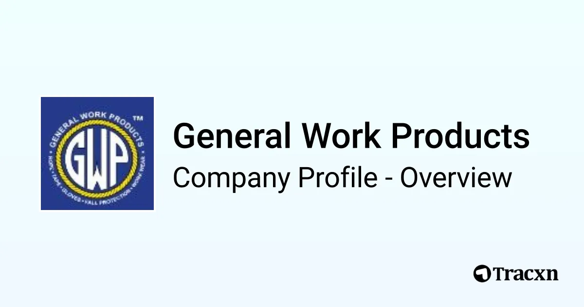General Work Products - 2025 Company Profile, Team & Competitors - Tracxn