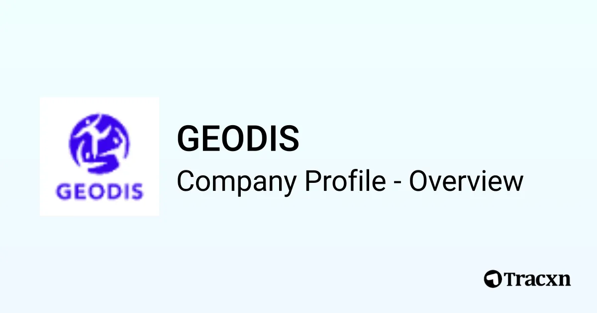 GEODIS - 2025 Company Profile, Team, Funding & Competitors - Tracxn
