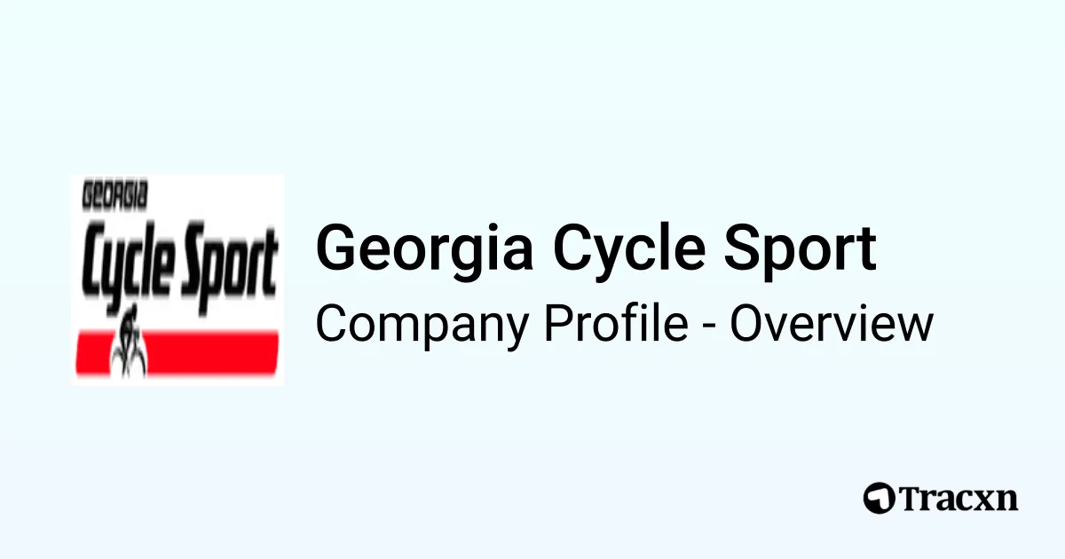 Georgia Cycle Sport - 2025 Company Profile & Competitors - Tracxn