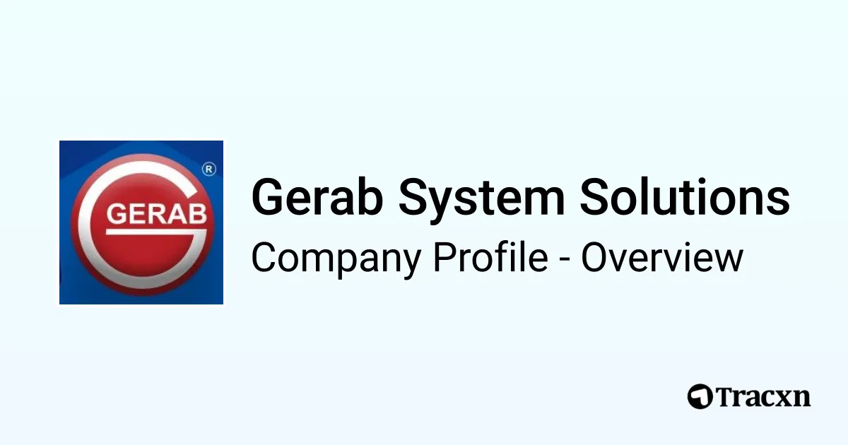 Gerab System Solutions - 2025 Company Profile & Competitors - Tracxn