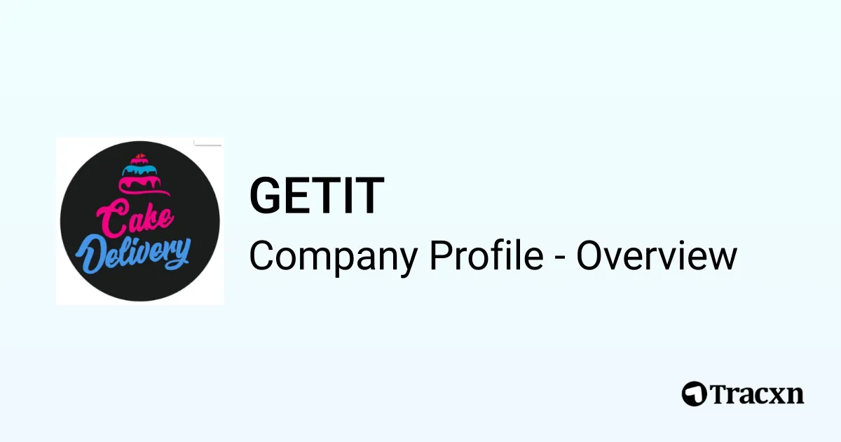 GETIT - 2025 Company Profile, Team, Funding & Competitors - Tracxn