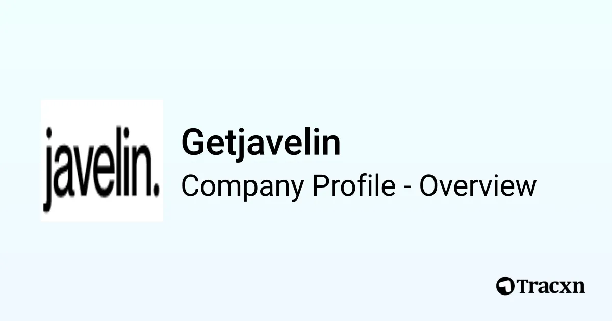 Getjavelin - 2025 Company Profile, Team & Competitors - Tracxn