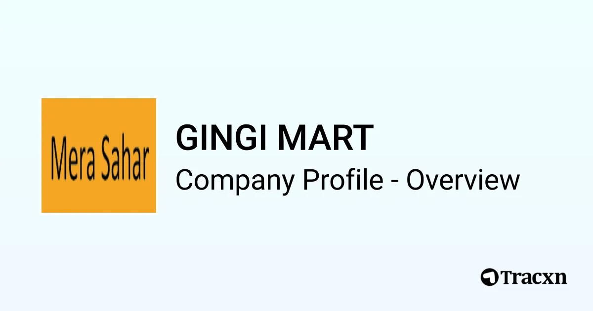 GINGI MART - Company Profile - Tracxn
