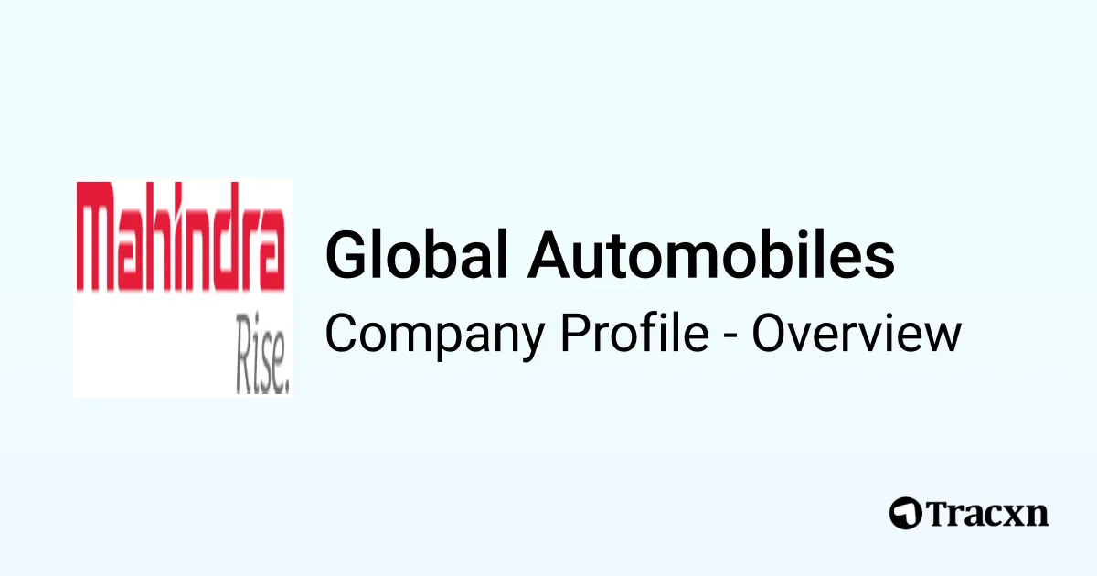 Global Automobiles - 2025 Company Profile - Tracxn