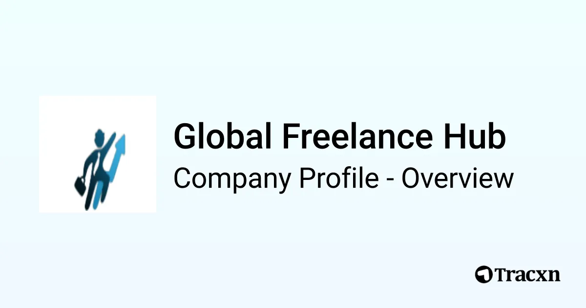 Global Freelance Hub - 2025 Company Profile & Competitors - Tracxn