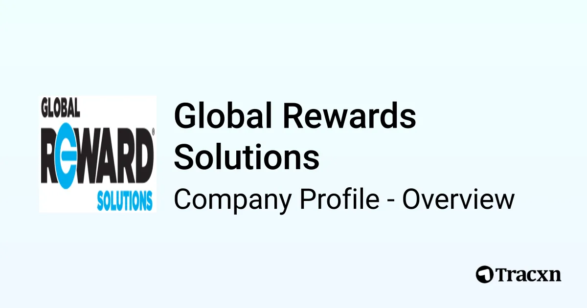 Global Rewards Solutions - 2025 Company Profile, Team & Competitors ...
