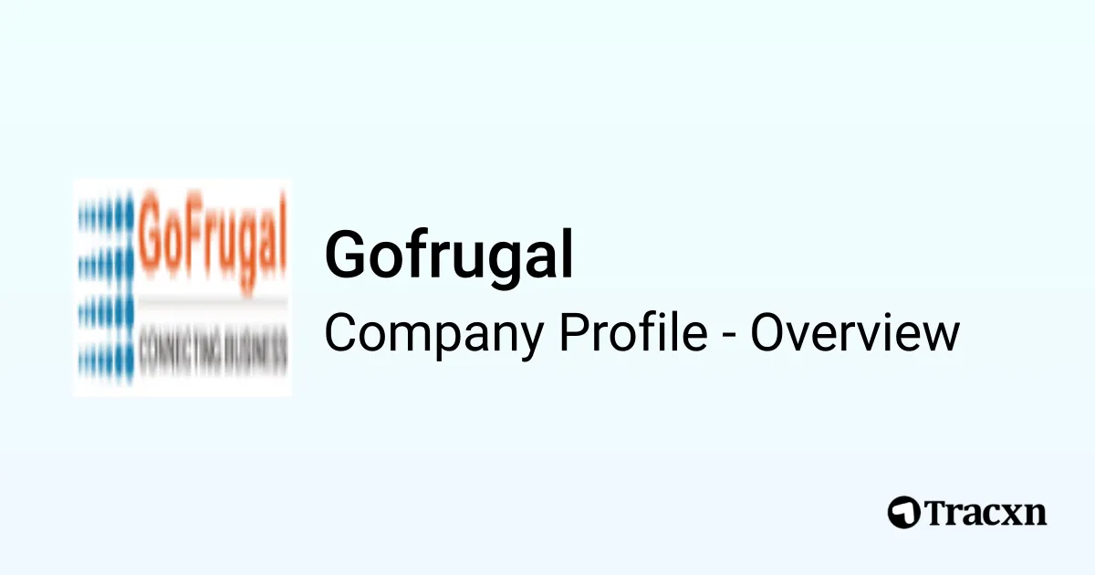 Gofrugal - 2026 Company Profile, Team, Competitors & Financials - Tracxn