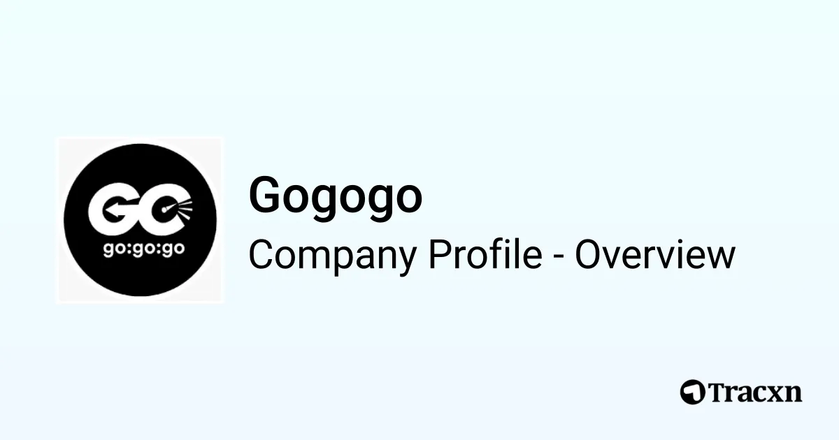 Gogogo - 2025 Company Profile, Team, Funding & Competitors - Tracxn