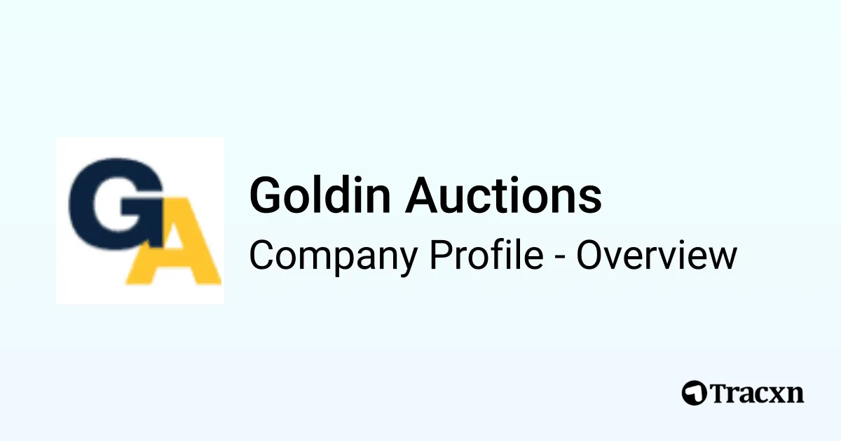 Goldin Auctions - 2026 Company Profile, Team & Funding - Tracxn