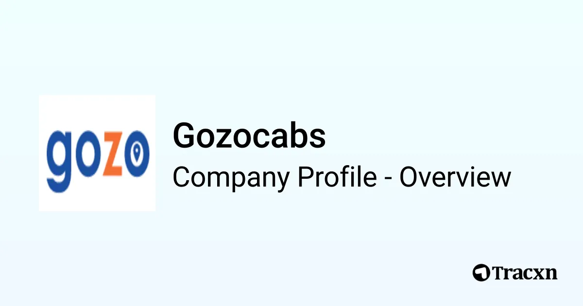 Gozocabs - 2025 Company Profile, Team, Funding, Competitors ...