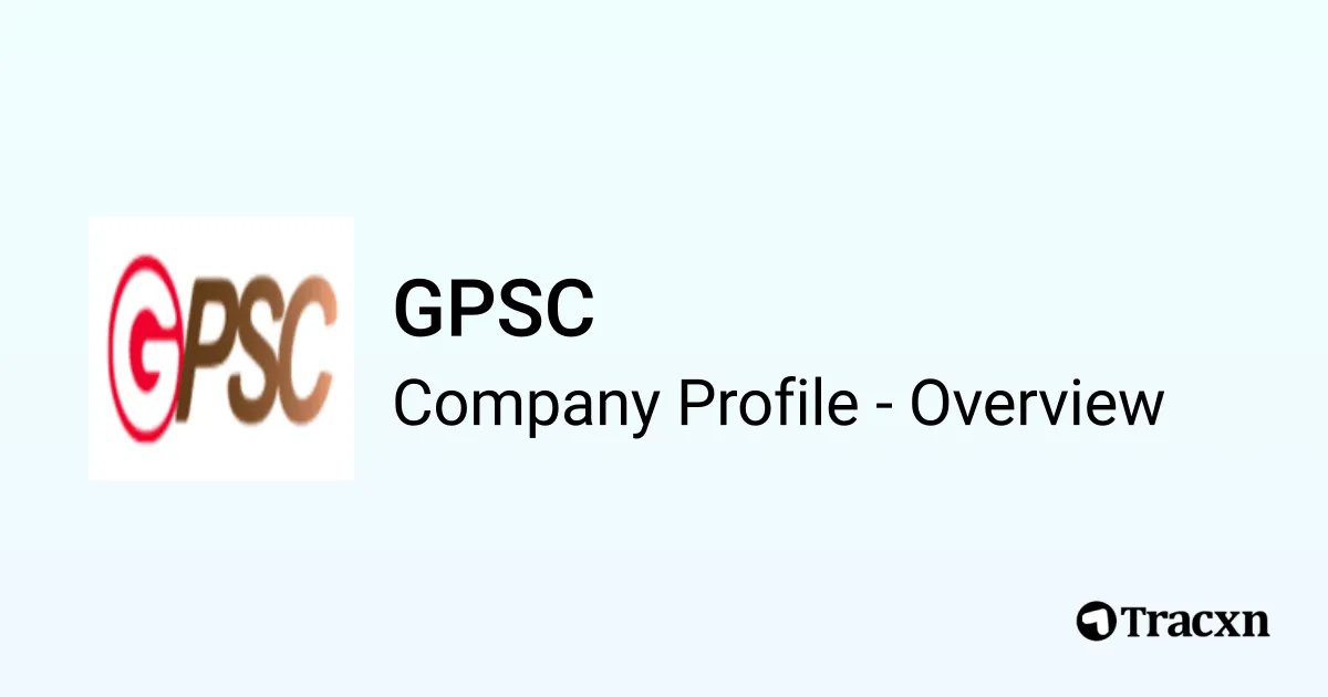 GPSC - 2025 Company Profile, Competitors & Financials - Tracxn