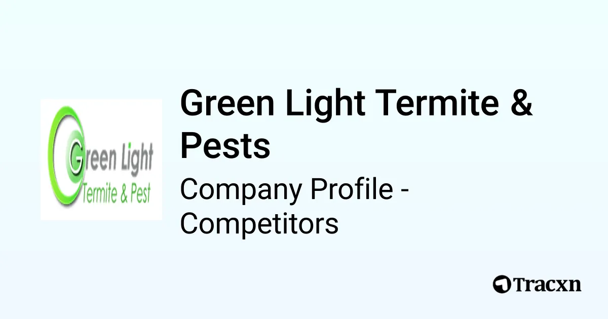 Green Light Termite & Pests - 1877 Competitors and alternatives in Oct ...