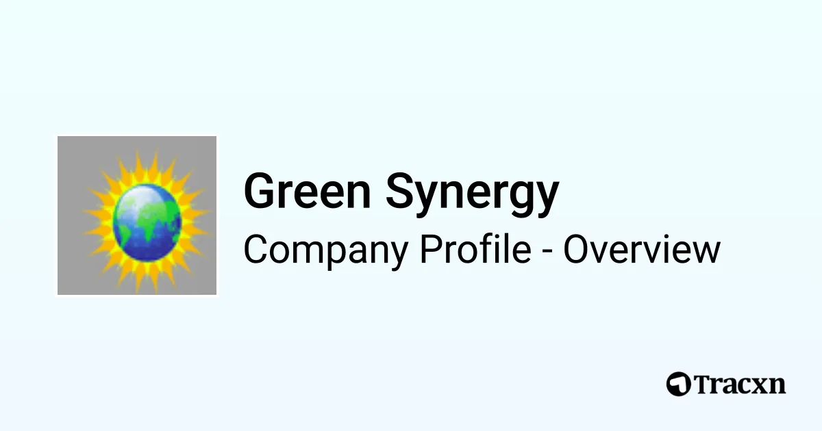 Green Synergy - 2025 Company Profile & Competitors - Tracxn