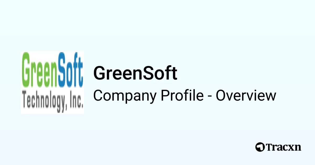 GreenSoft - 2025 Company Profile, Team & Competitors - Tracxn