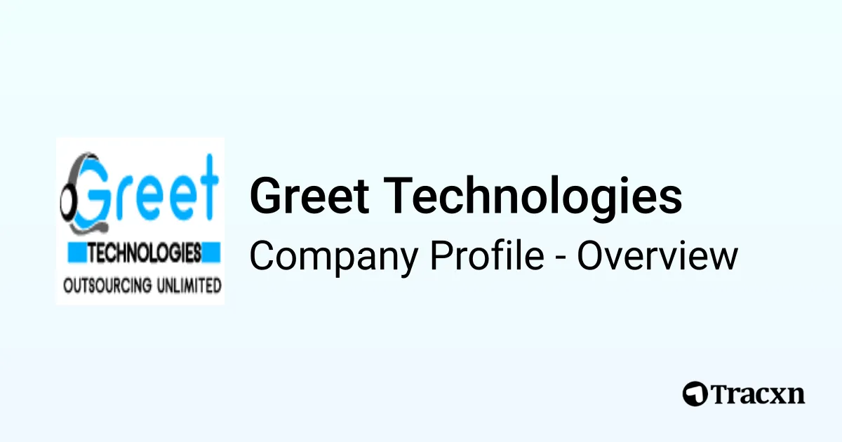 Greet Technologies - 2025 Company Profile, Team, Competitors ...