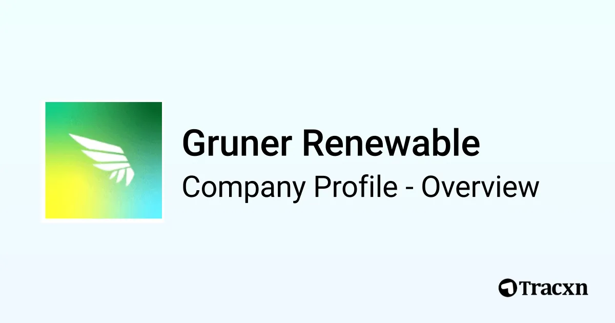 Gruner Renewable - 2025 Company Profile, Team, Funding, Competitors ...