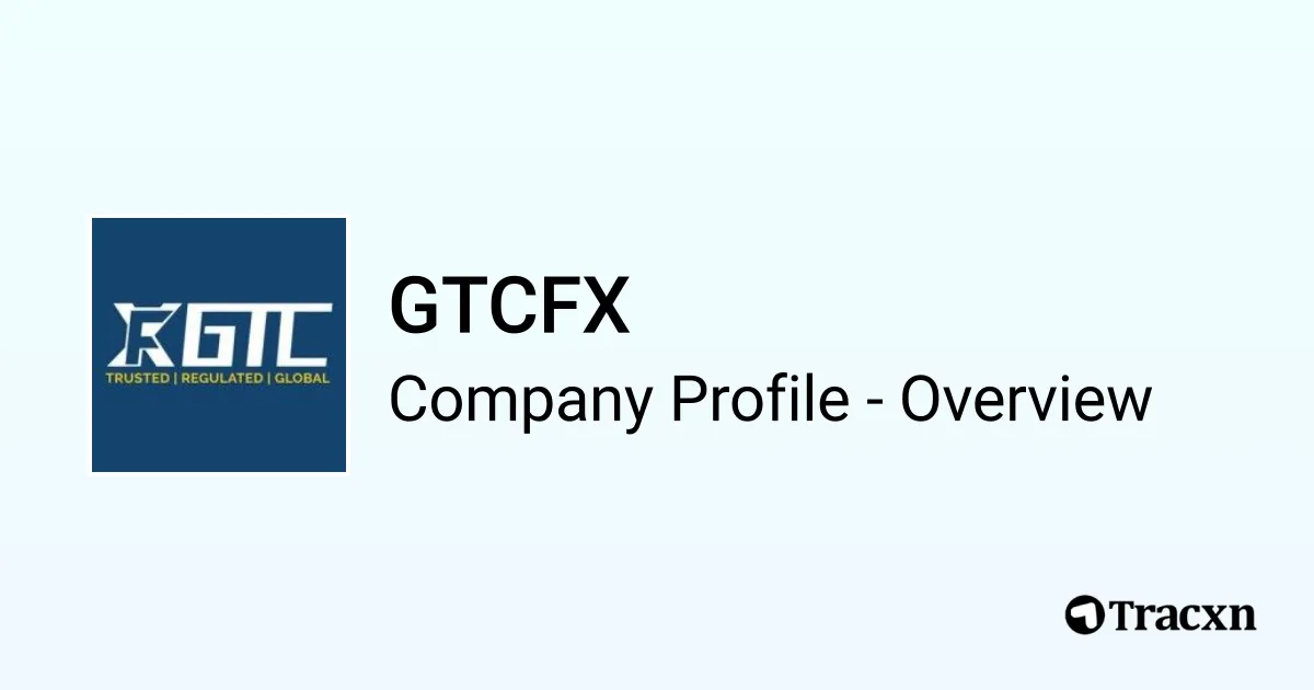 GTCFX - 2025 Company Profile & Competitors - Tracxn