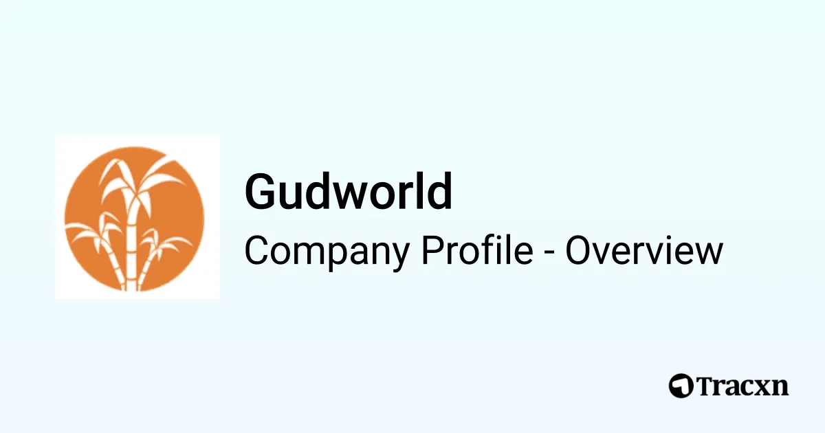 Gudworld - 2025 Company Profile, Team, Competitors & Financials - Tracxn