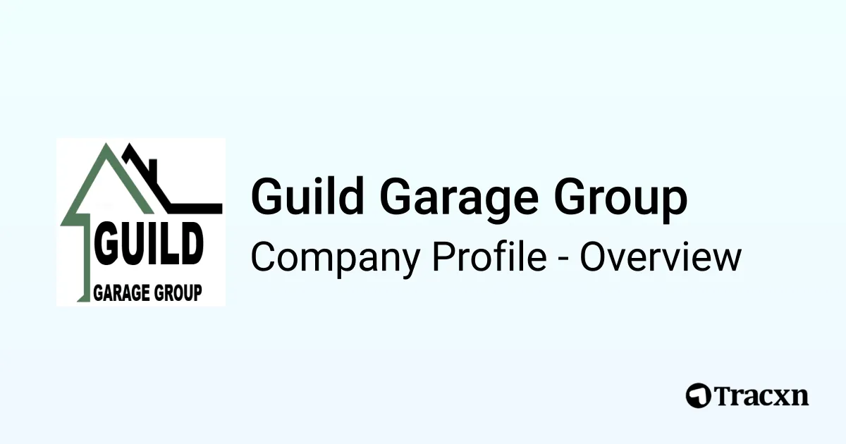 Guild Garage Group - 2025 Company Profile & Competitors - Tracxn