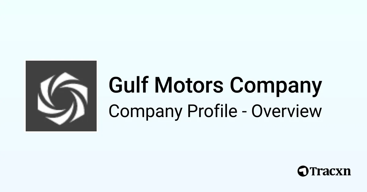 Gulf Motors Company - 2025 Company Profile & Competitors - Tracxn