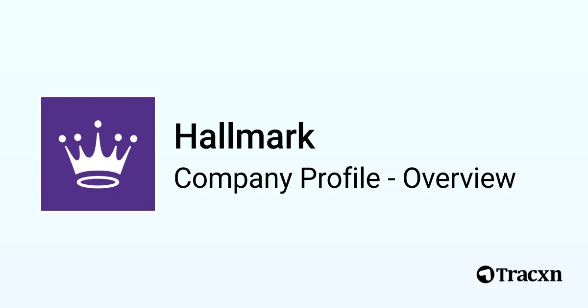 Hallmark - 2025 Company Profile, Team, Competitors & Financials - Tracxn
