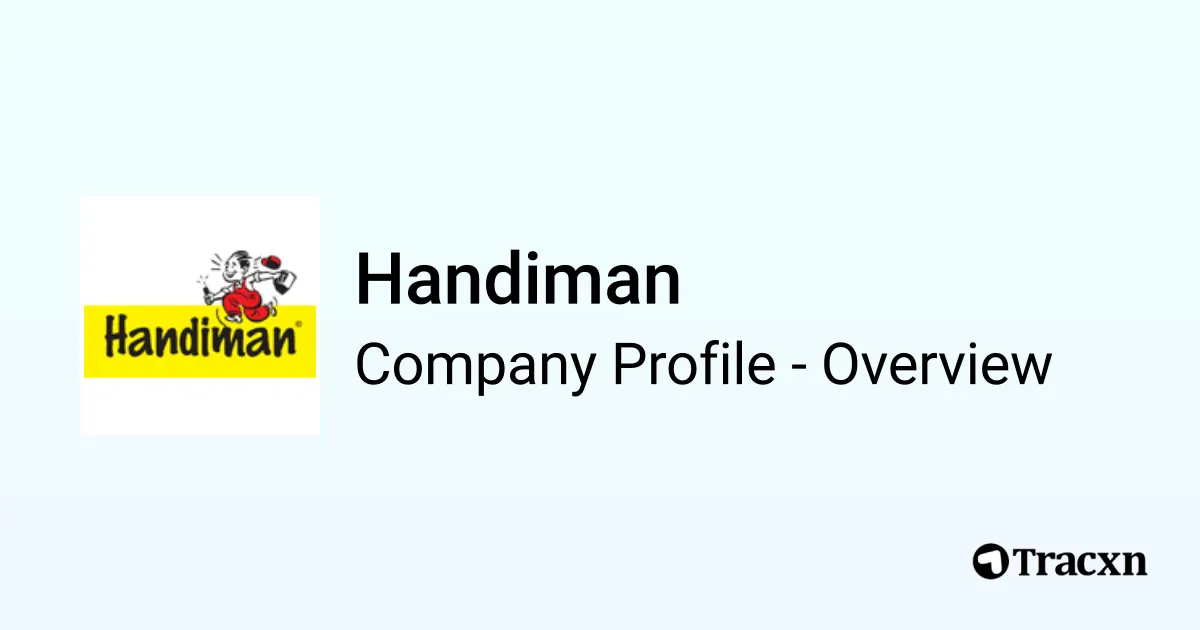 Handiman - 2025 Company Profile, Team, Competitors & Financials - Tracxn