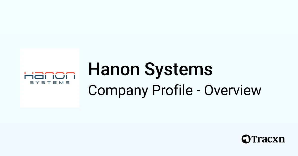 Hanon Systems - 2026 Company Profile, Team, Funding, Competitors ...