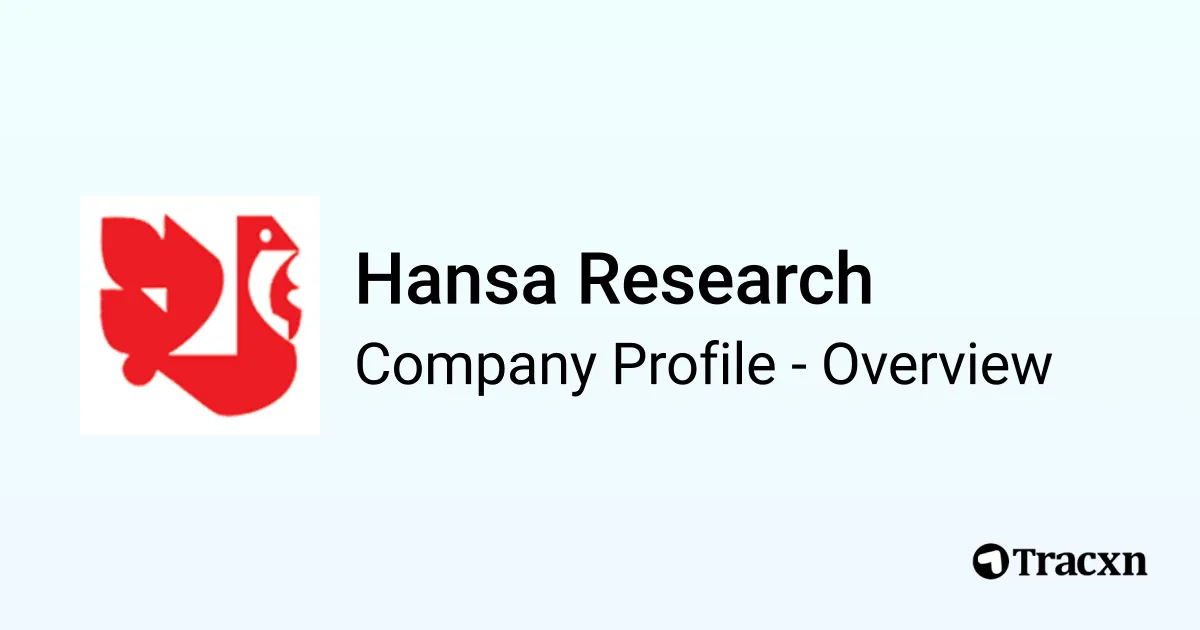 Hansa Research - 2025 Company Profile, Team, Competitors & Financials ...
