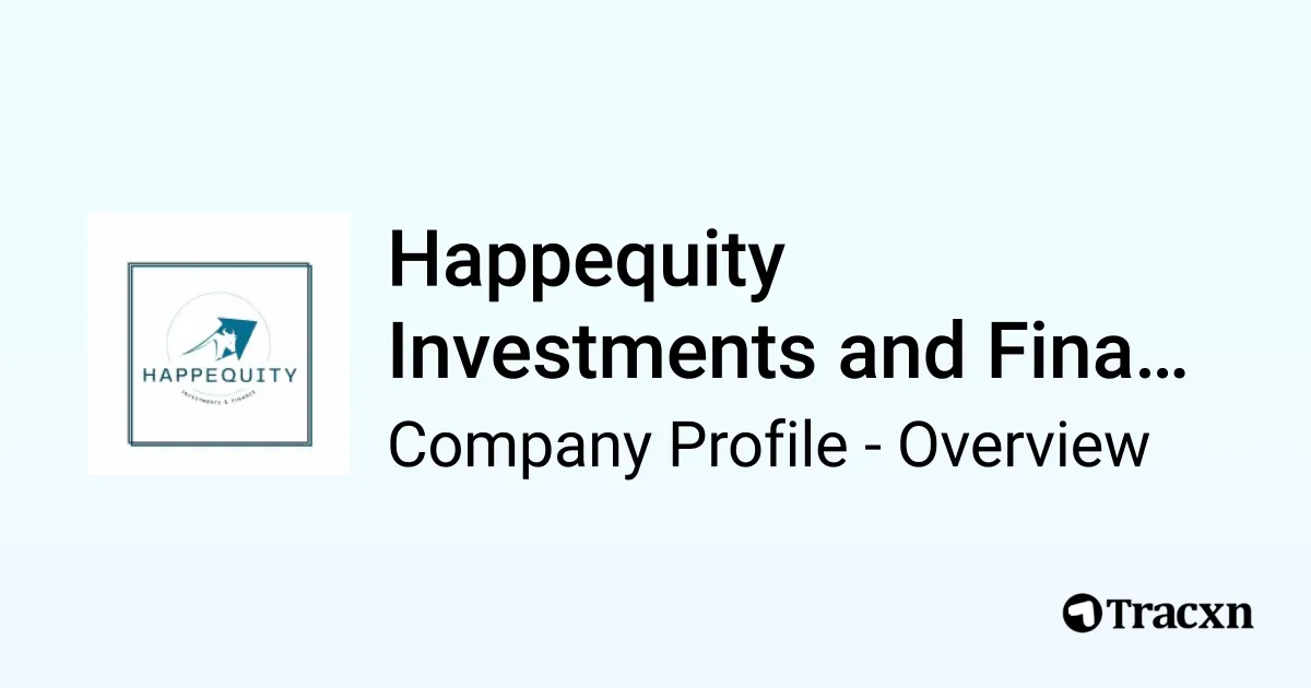 Happequity Investments and Finance - 2025 Company Profile, Team ...