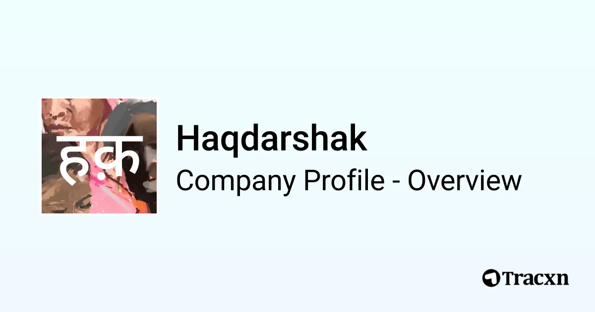 Haqdarshak - 2025 Company Profile, Team, Funding, Competitors ...