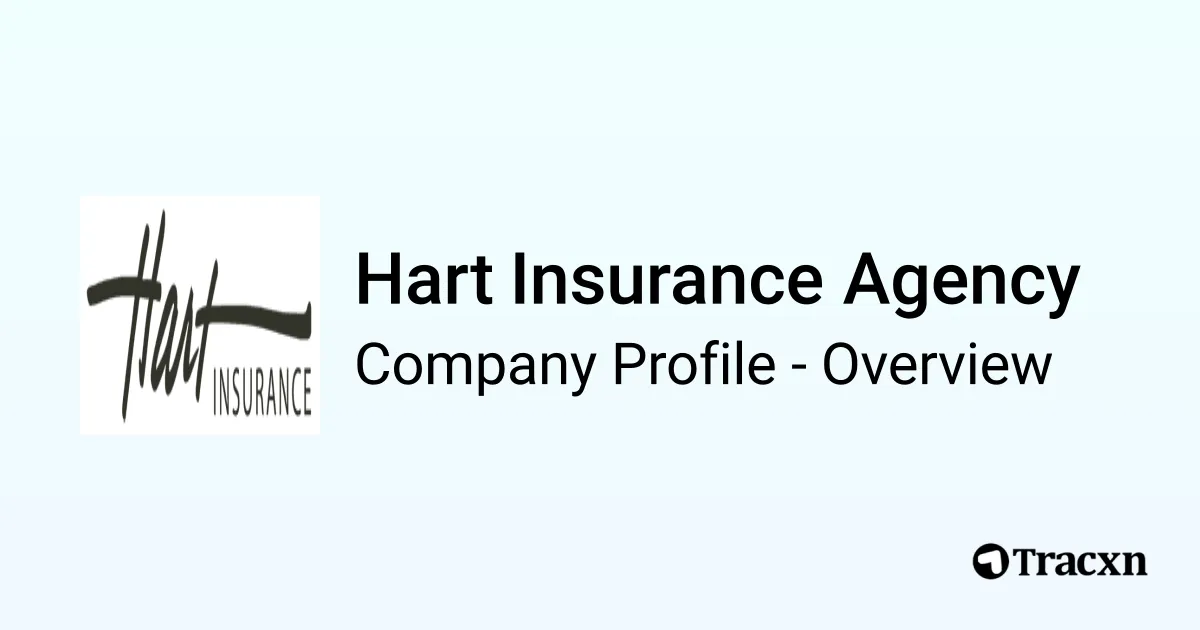 Hart Insurance Agency - 2025 Company Profile & Team - Tracxn