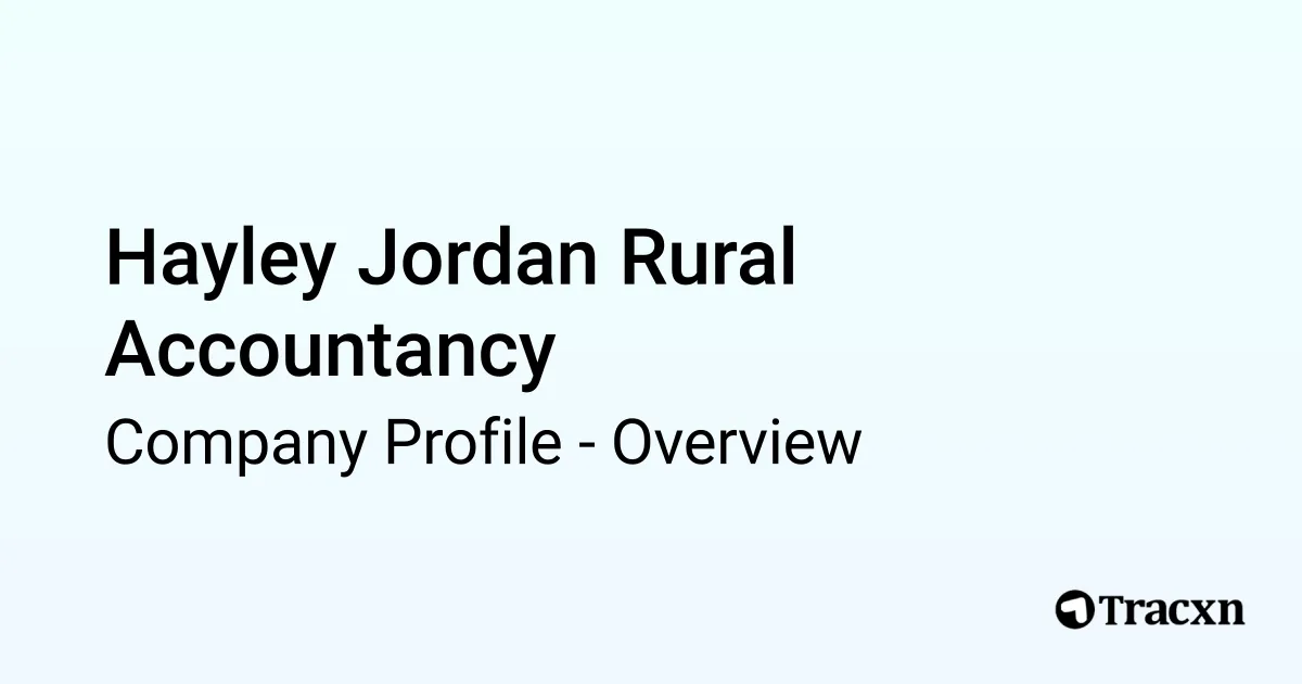 Hayley Jordan Rural Accountancy - 2025 Company Profile & Competitors ...