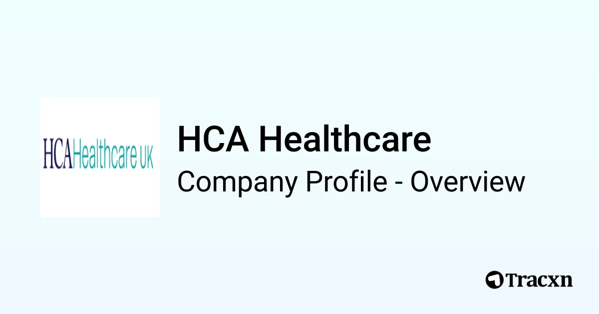HCA Healthcare - 2025 Company Profile & Competitors - Tracxn