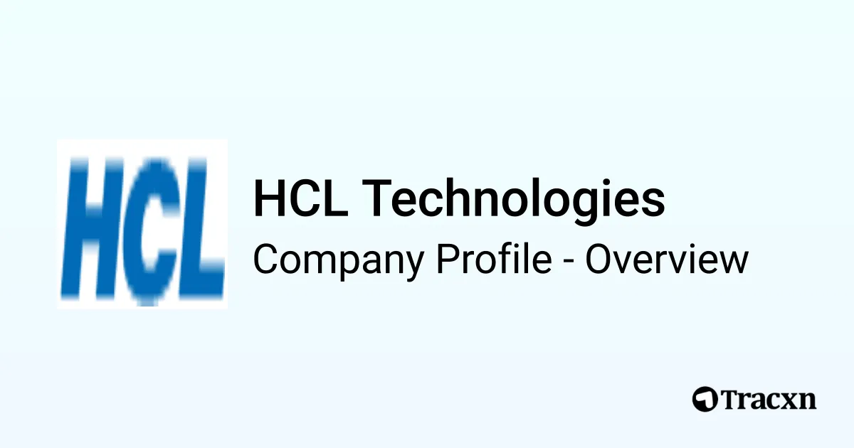 HCL Technologies - 2025 Company Profile, Team, Funding & Competitors ...