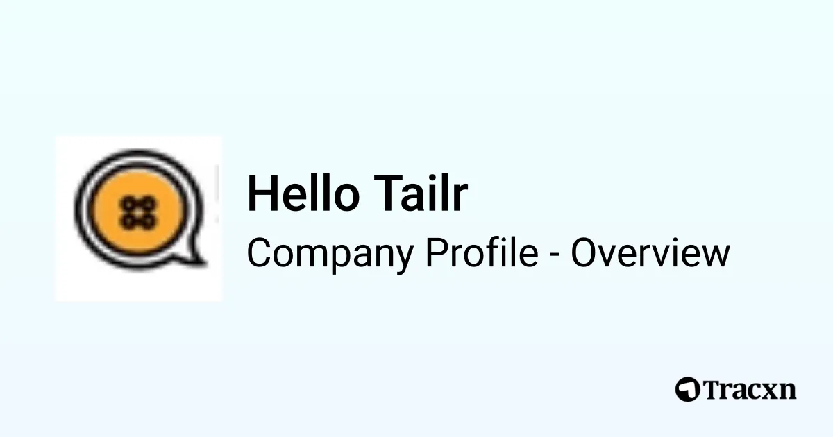 Hello Tailr - 2025 Company Profile & Competitors - Tracxn
