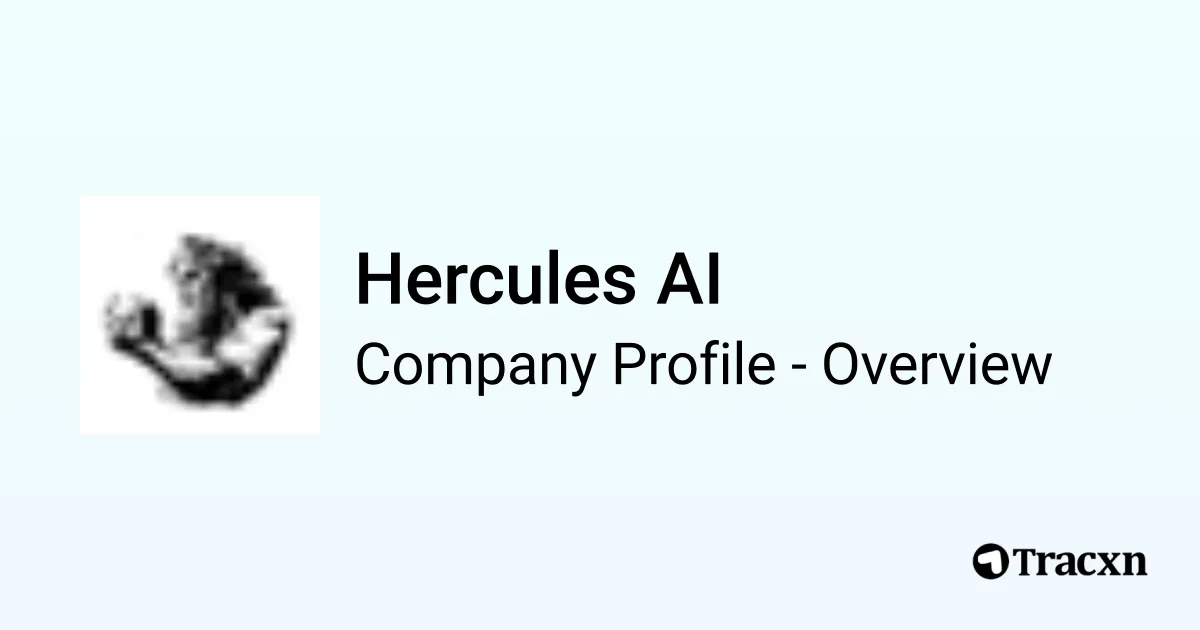 Hercules AI - 2025 Company Profile & Competitors - Tracxn