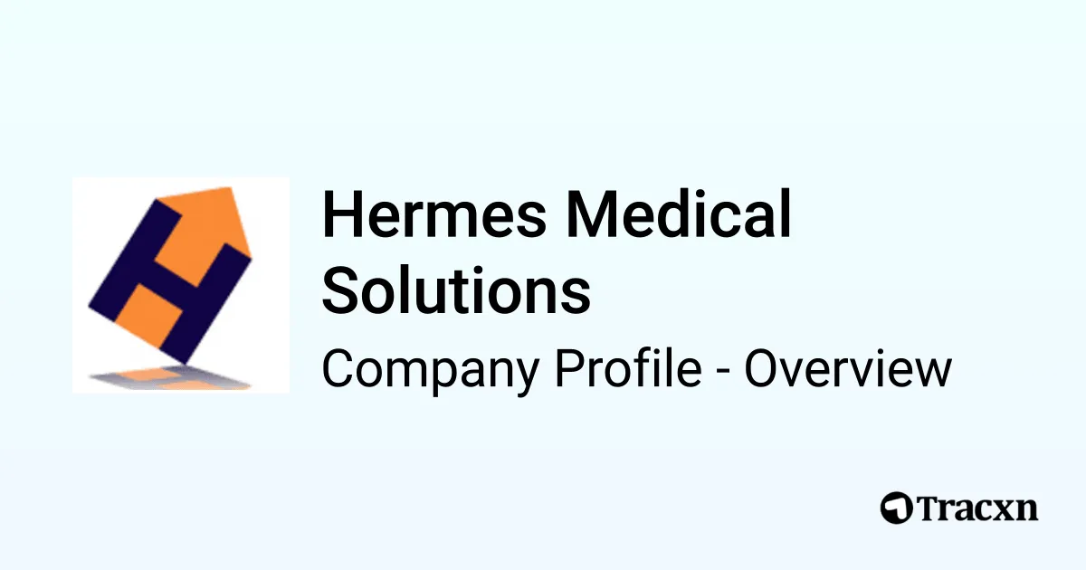 Hermes Medical Solutions - 2025 Company Profile, Team & Funding - Tracxn