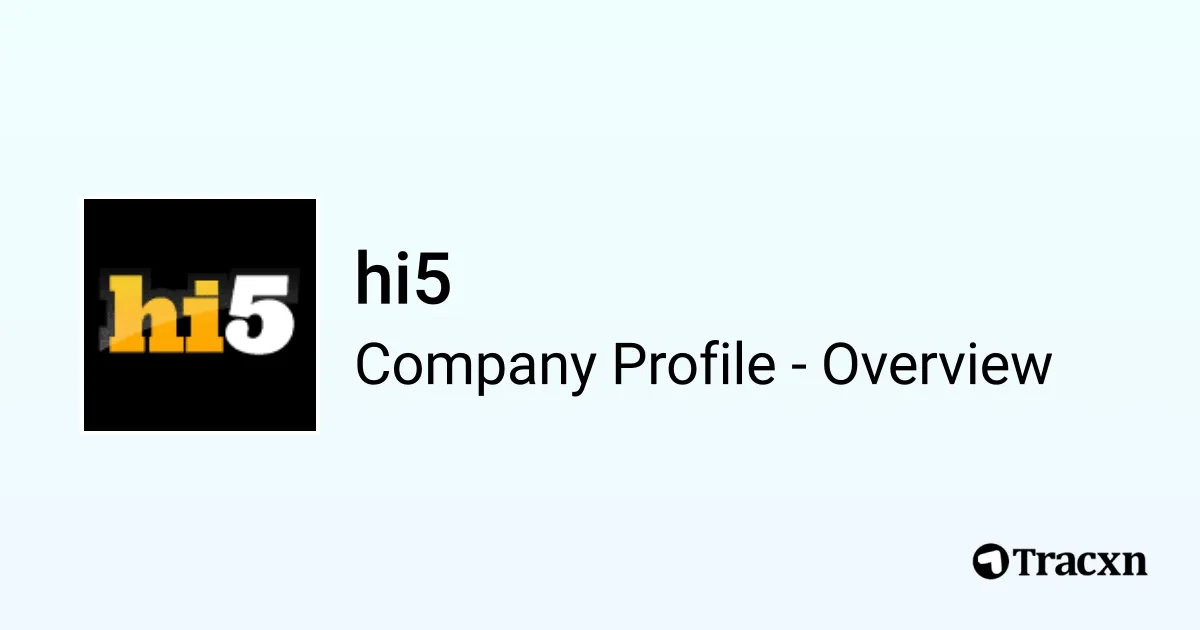 hi5 - 2025 Company Profile, Team, Funding & Competitors - Tracxn