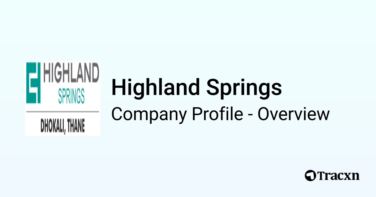 Highland Springs - 2025 Company Profile & Competitors - Tracxn
